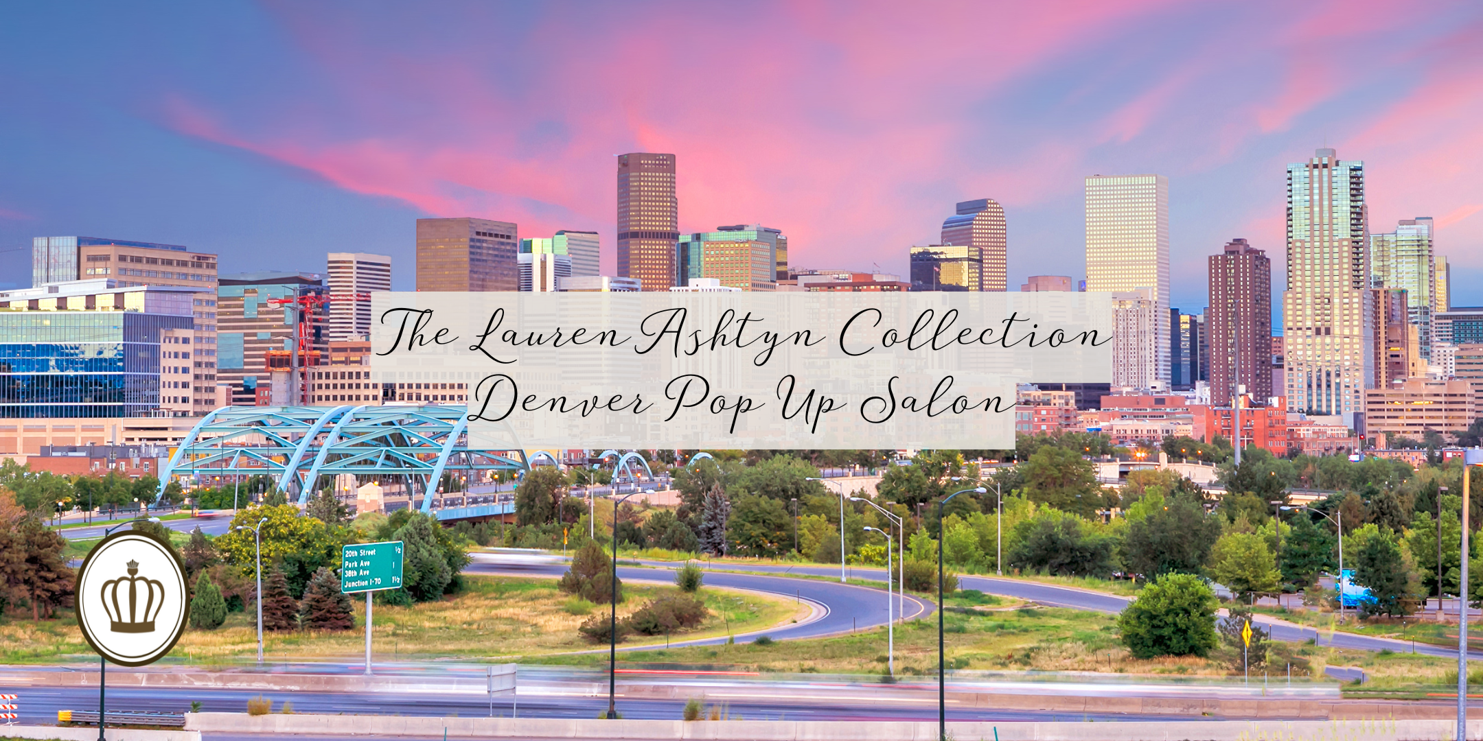 2026 Denver, CO Pop Up Salon – TheLaurenAshtynCollection